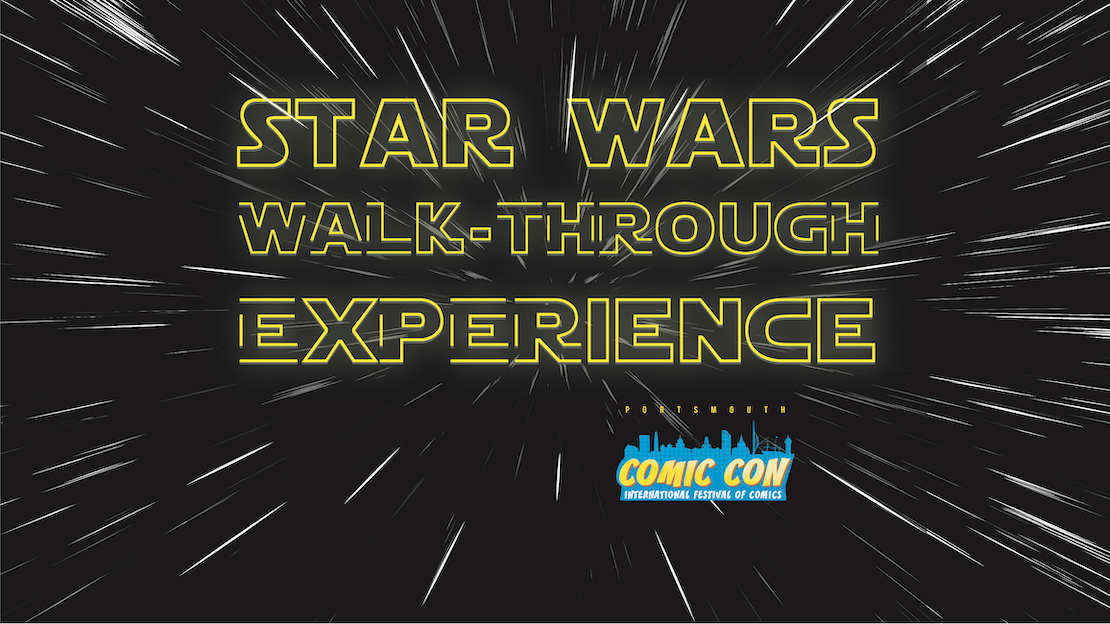 Star Wars Walk-Through Experience | Portsmouth Guildhall